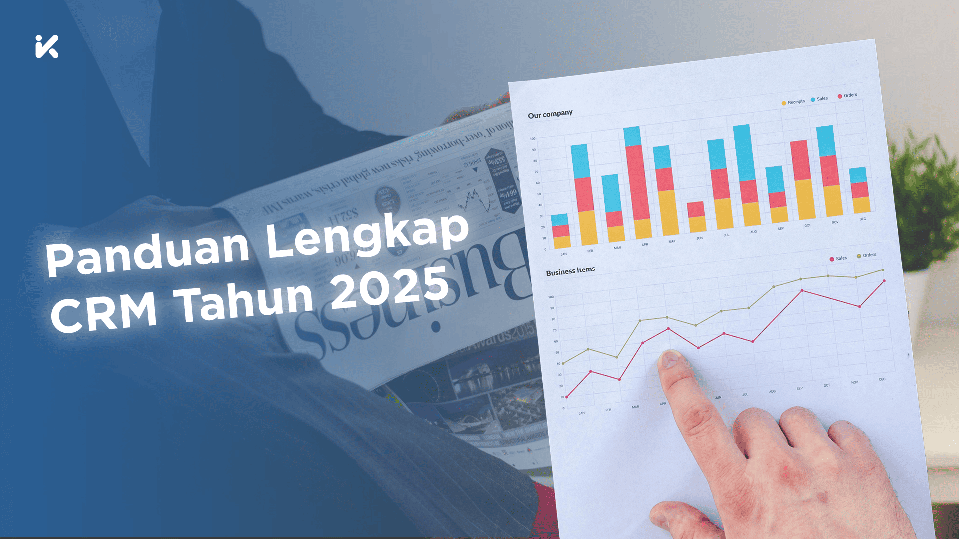 Panduan Lengkap CRM Tahun 2025 – Indokrisna | Indokrisna