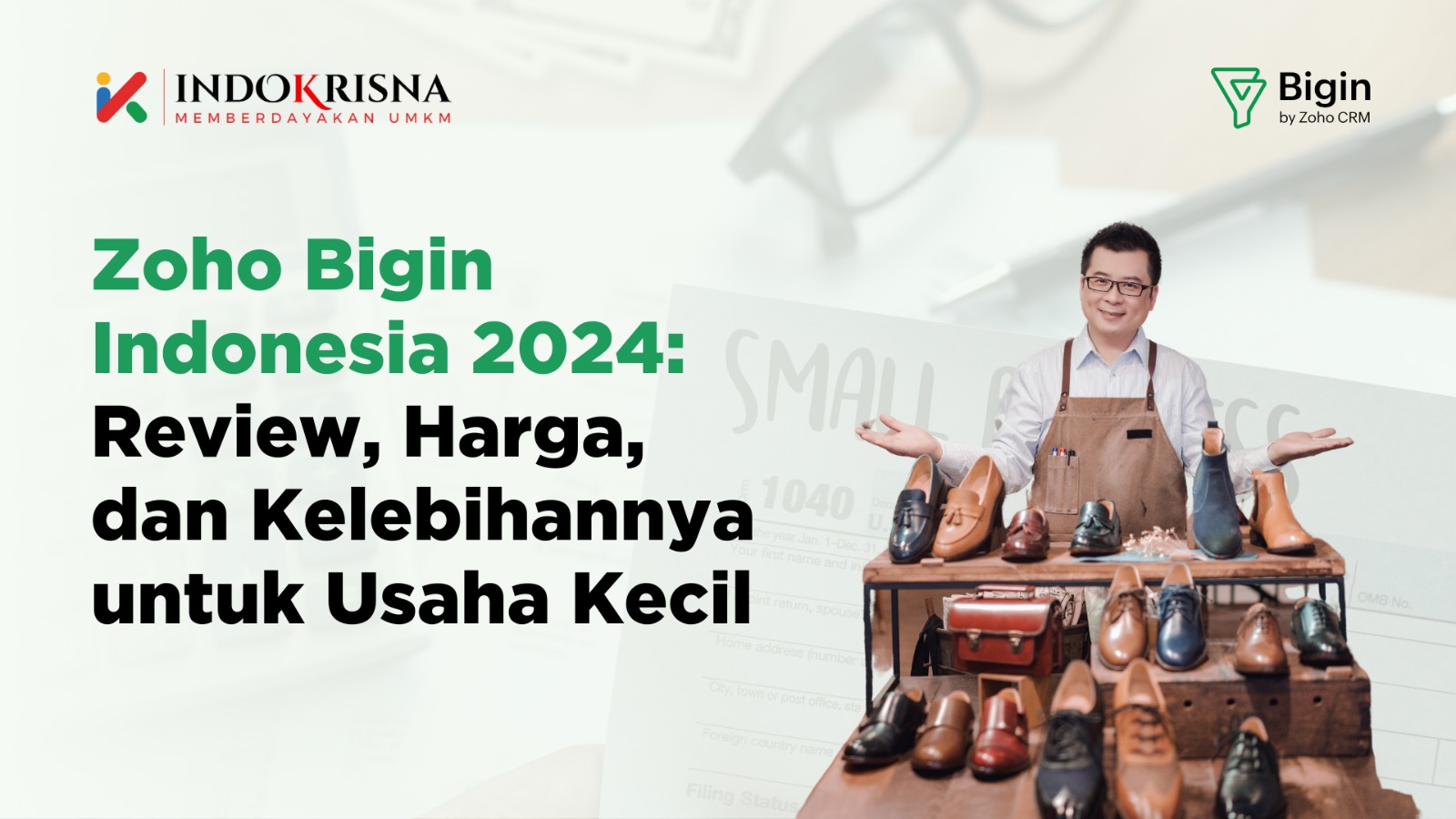 ZOHO Bigin Indonesia 2024: Review, Harga, dan Kelebihannya untuk Usaha Kecil – Indokrisna ...
